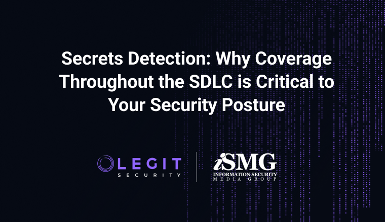 Secrets Detection Why Coverage Throughout The Sdlc Is Critical To Your